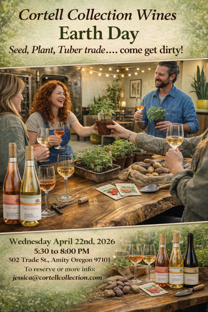 Cortell Collection Wines Earth Day - Seed, Plant, Tuber trade ...